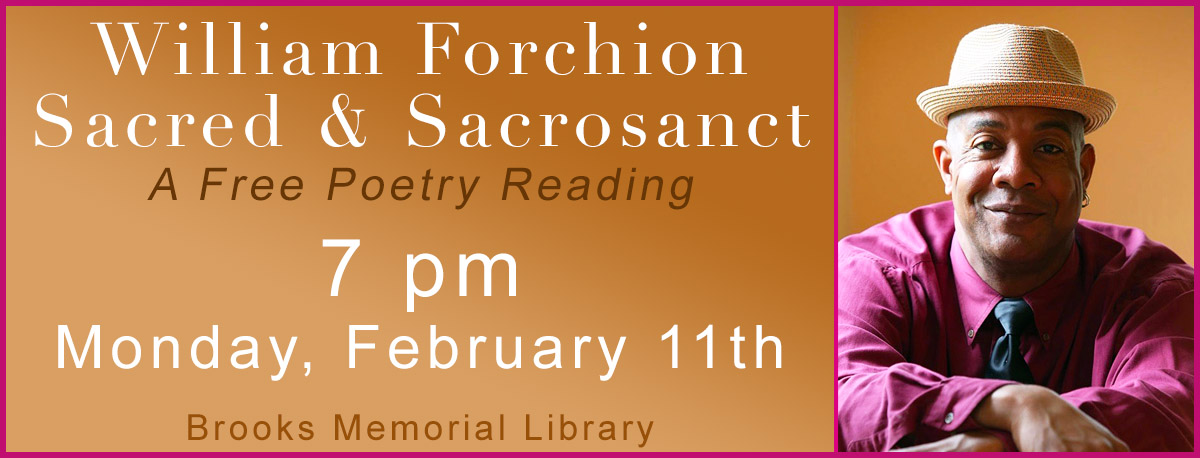 Free Poetry Reading – William Forchion: Sacred & Sacrosanct ...